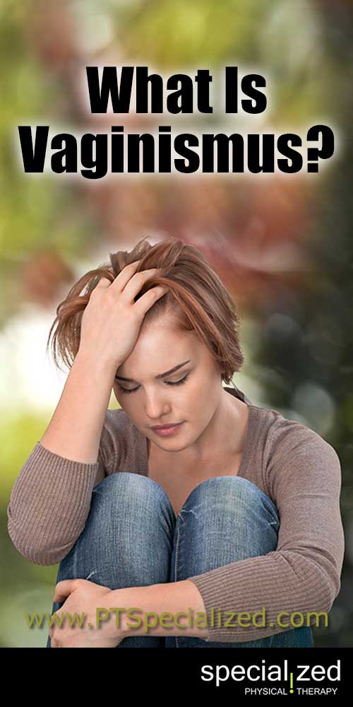 What is Vaginismus | Vaginismus Denver, Broomfield